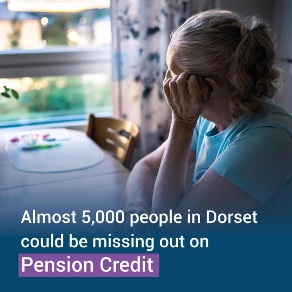 Could you be missing out on Pension Credit? - Dorset Council